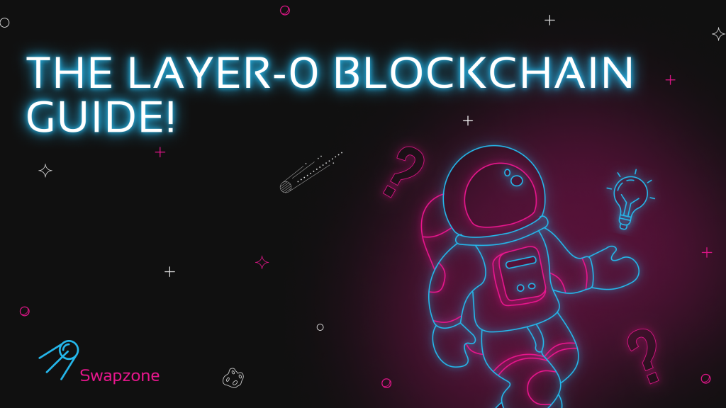 The Layer-0 Blockchain Guide from Swapzone